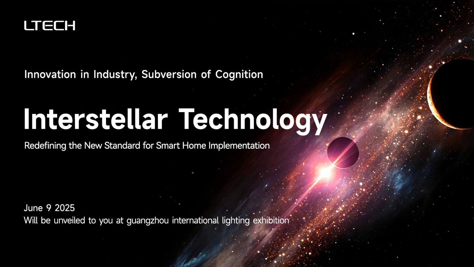 2025 GILE Exhibition │ LTECH Game-Changing Move "Interstellar Technology" - A Stunning Black ...